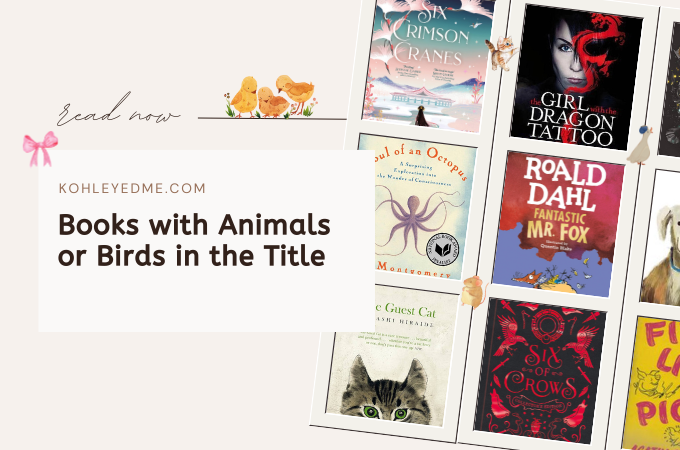 Book Recommendations with Animals or Birds in the Title - Kohl Eyed Reads